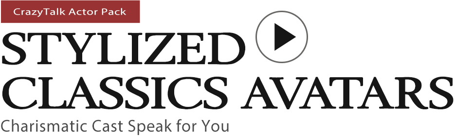 CrazyTalk Actor Pack - Stylized Classic Avatars