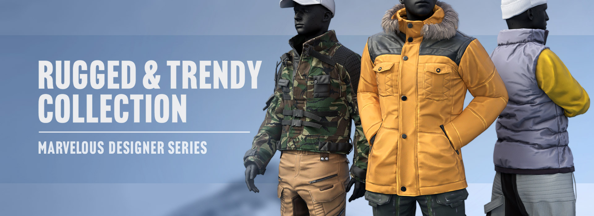 Rugged and Trendy Collection