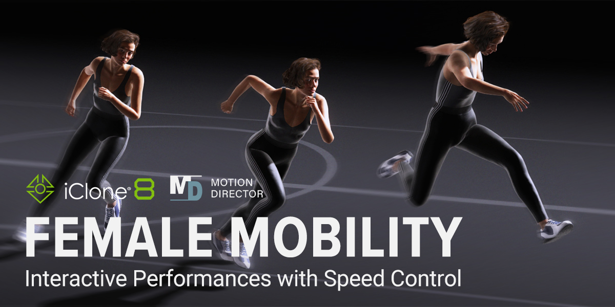 Female Mobility | 3D Animation | iClone