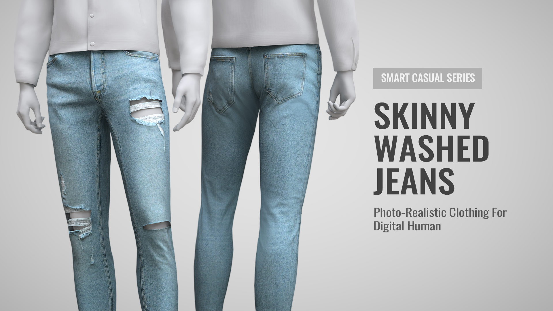 Skinny Washed Jeans - Character Creator/Outfit - Reallusion Content Store