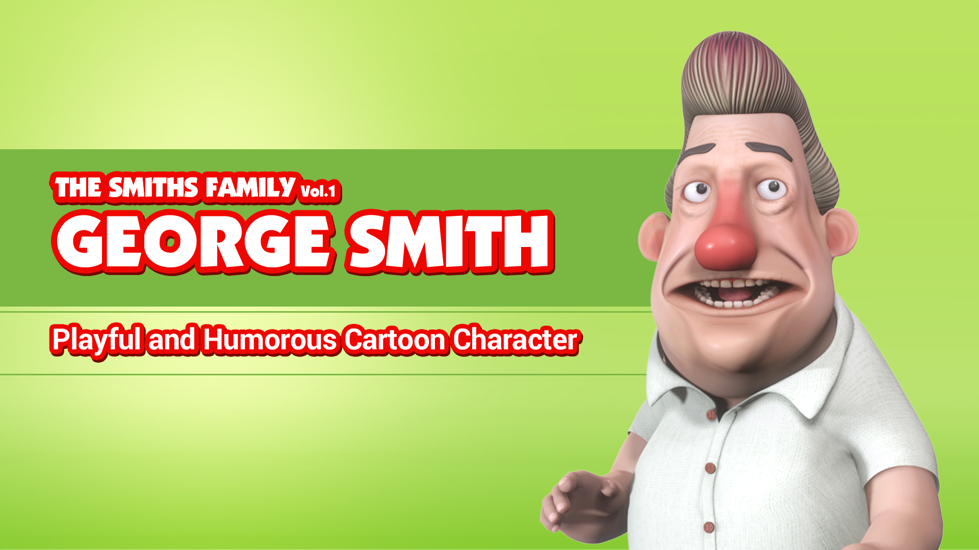 The Smiths Family Vol.1 - George Smith - Character Creator/Actor ...