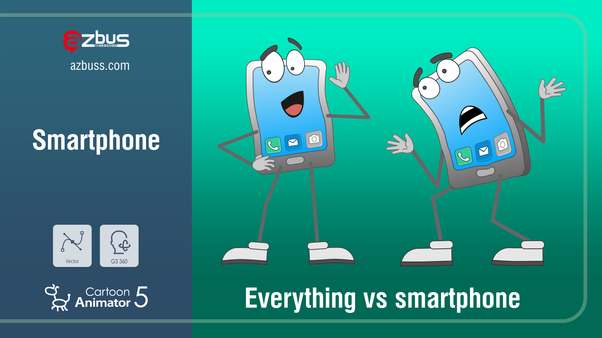 Smartphone - Everything vs smartphone - Cartoon Animator/Actor ...