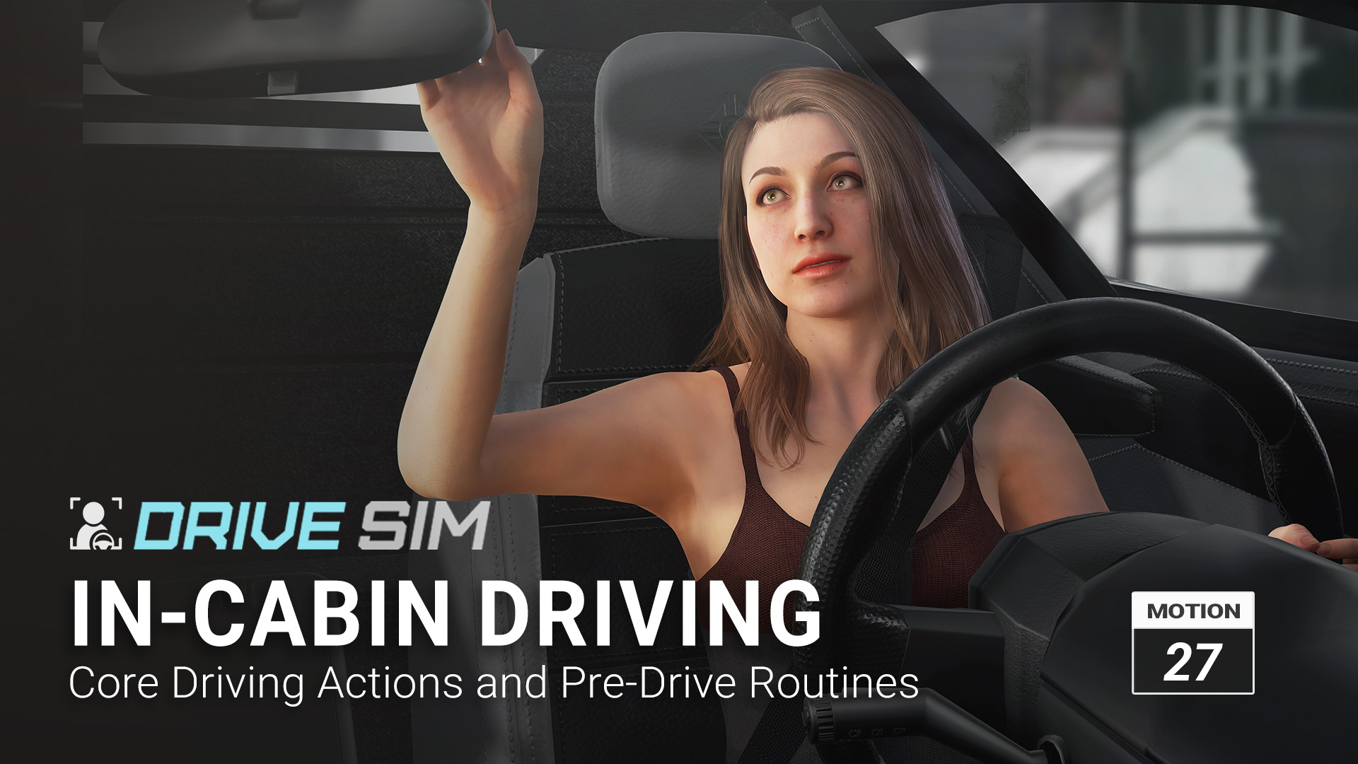 In-Cabin — Driving - iClone/Animation - Reallusion Content Store