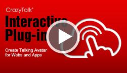 Interactive Plug-in for CrazyTalk